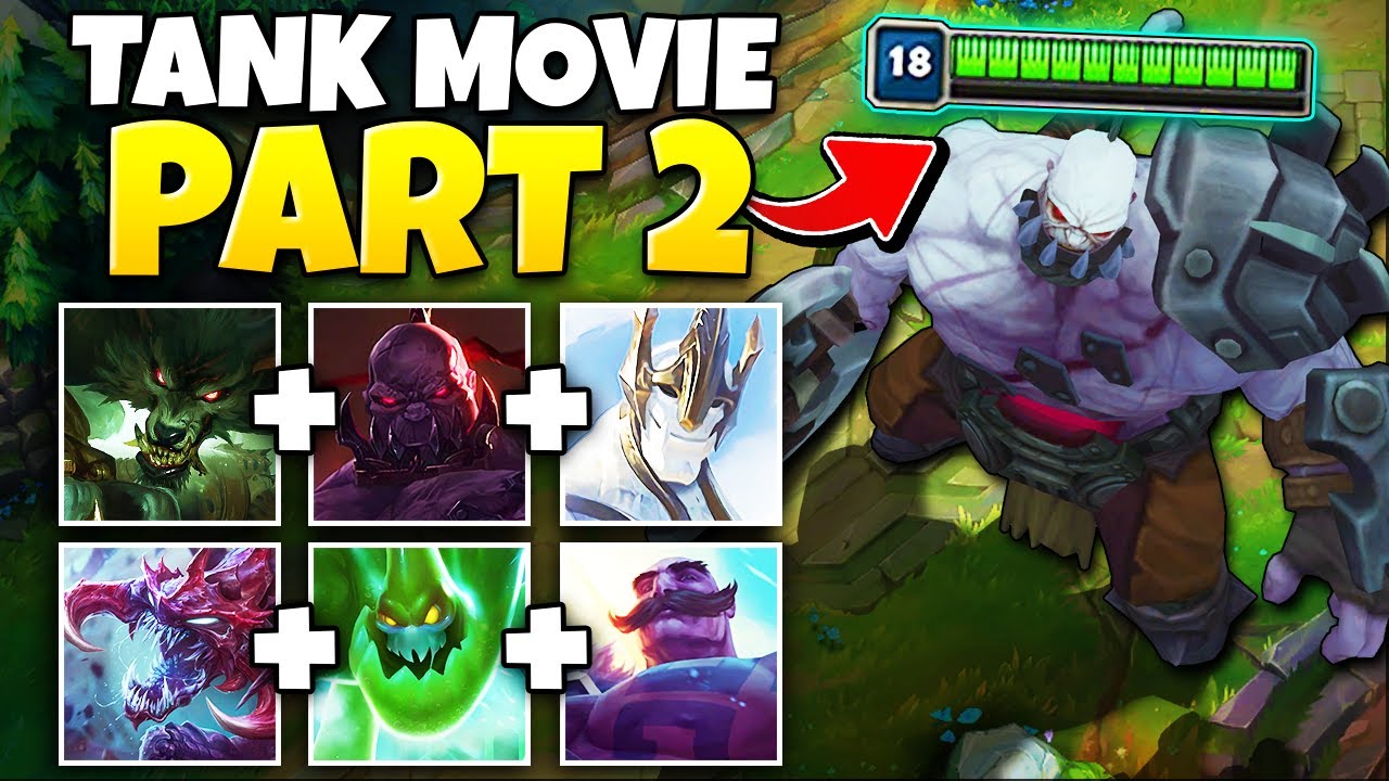 League of Legends but I play TANK champions (THE TANK MOVIE 2!) - YouTube