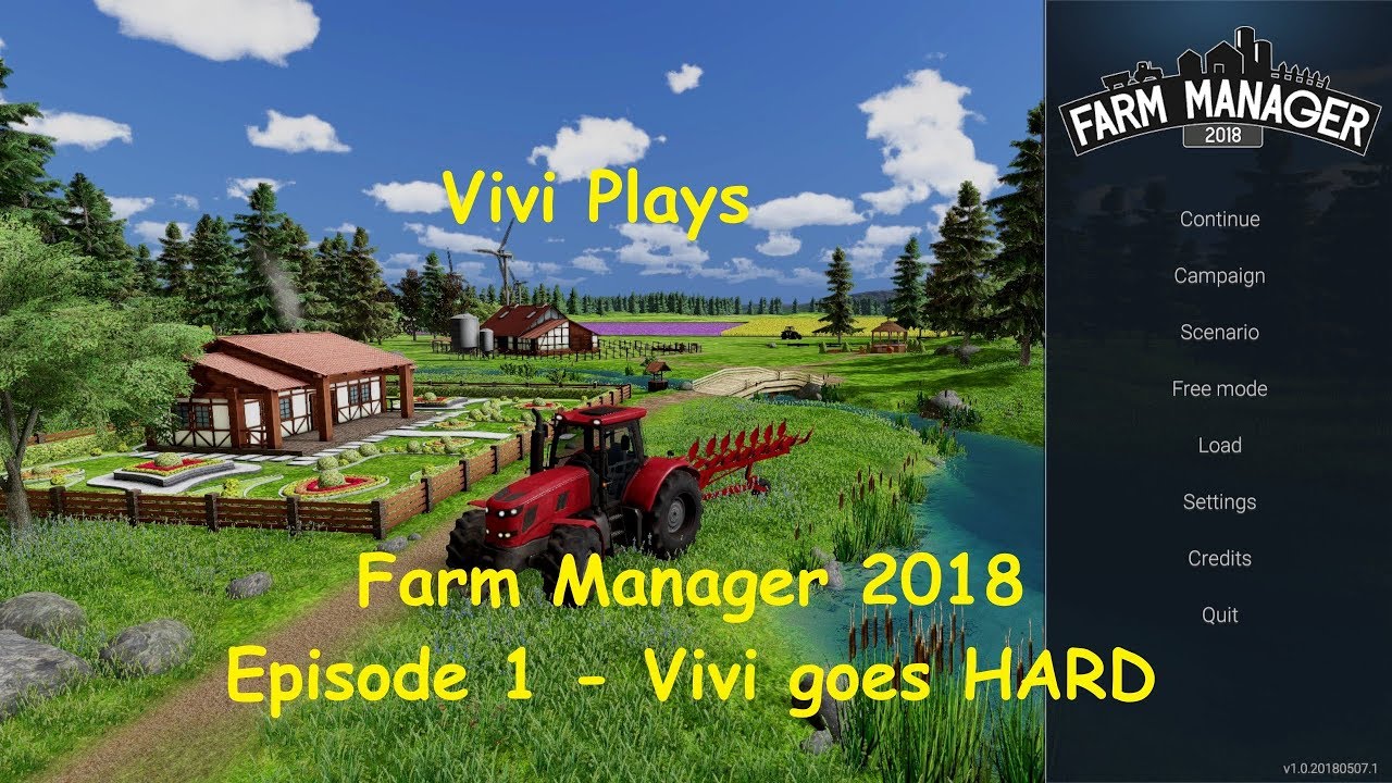 Farm Manager 2018 Episode 1- Gameplay - Hard Difficulty - YouTube