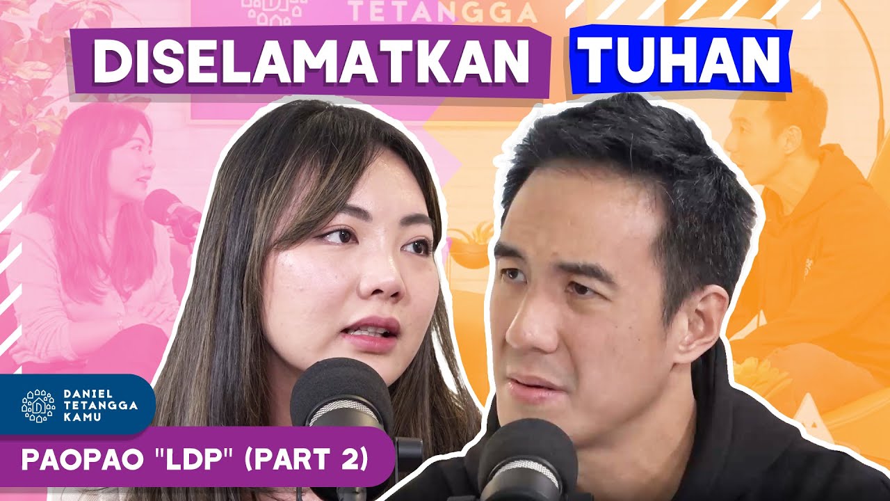 Tuhan Menyelamatkan PaoPao LDP dari Maut #Part02 - Daniel Tetangga Kamu - YouTube