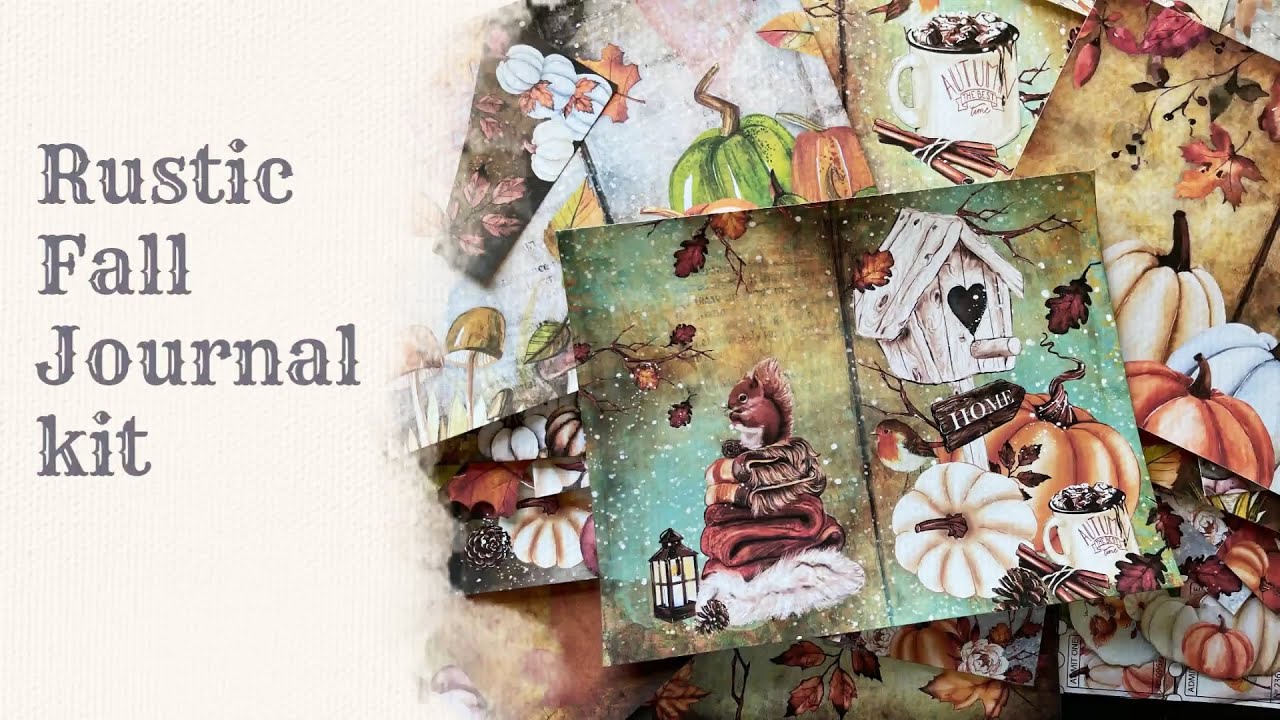 SS Digital Studio Kit share video: Rustic Fall Journal Kit - YouTube