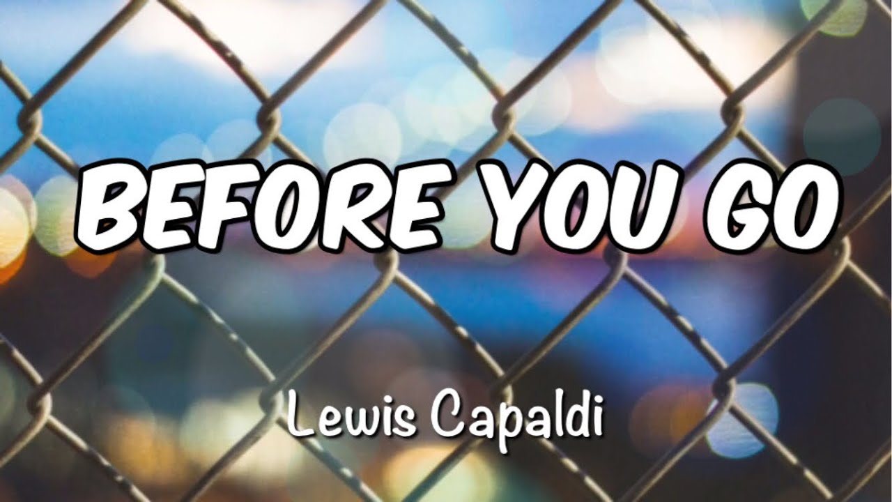 Lewis Capaldi - Before You Go (Cover) | SHORT LYRIC VIDEO - YouTube