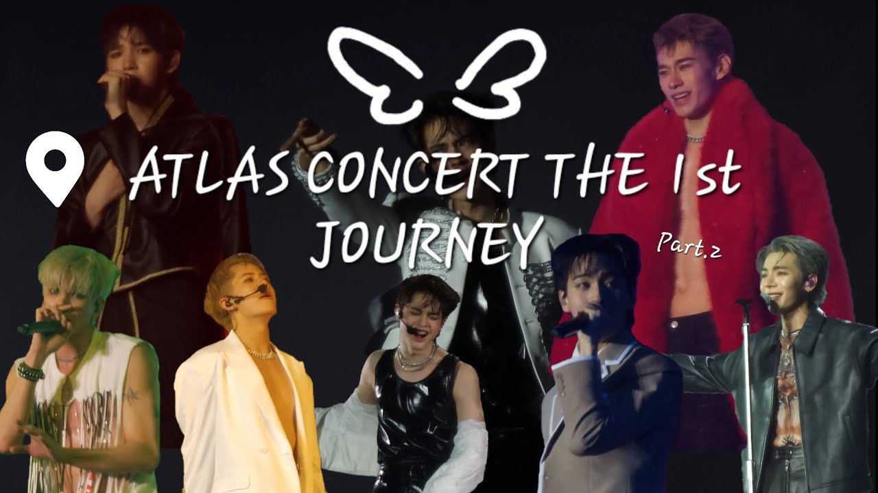 20240803 ATLAS CONCERT THE 1st JOURNEY Part.2 - YouTube