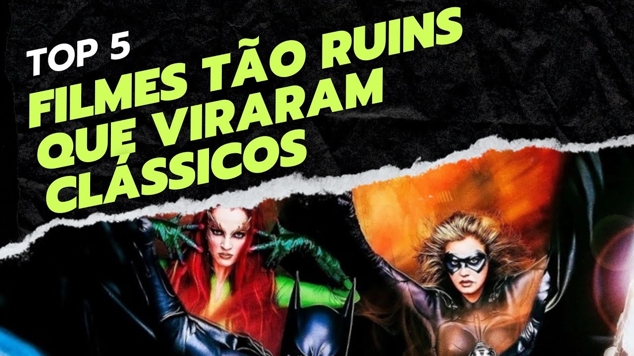 Top Filmes Tão Ruins Que Viraram Clássicos do Cinema 🎬 | Você Não Vai ...