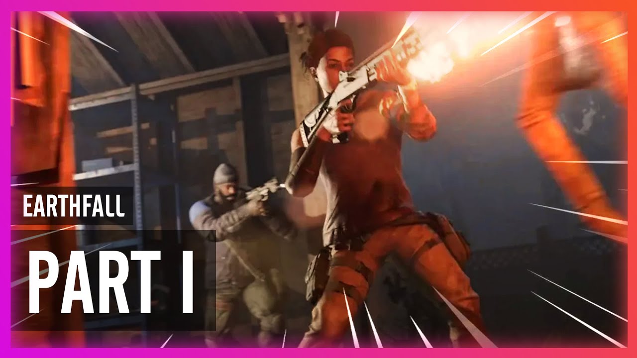 Earthfall Part #1 - Săn Quái Vật Cùng Băng Đảng VR Studio | Gameplay ...