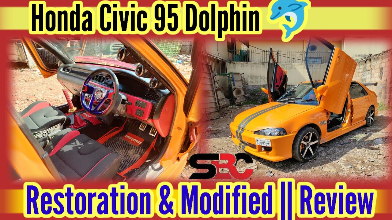Honda Civic 95 Dolphin || Restoration & Modification || Review - YouTube