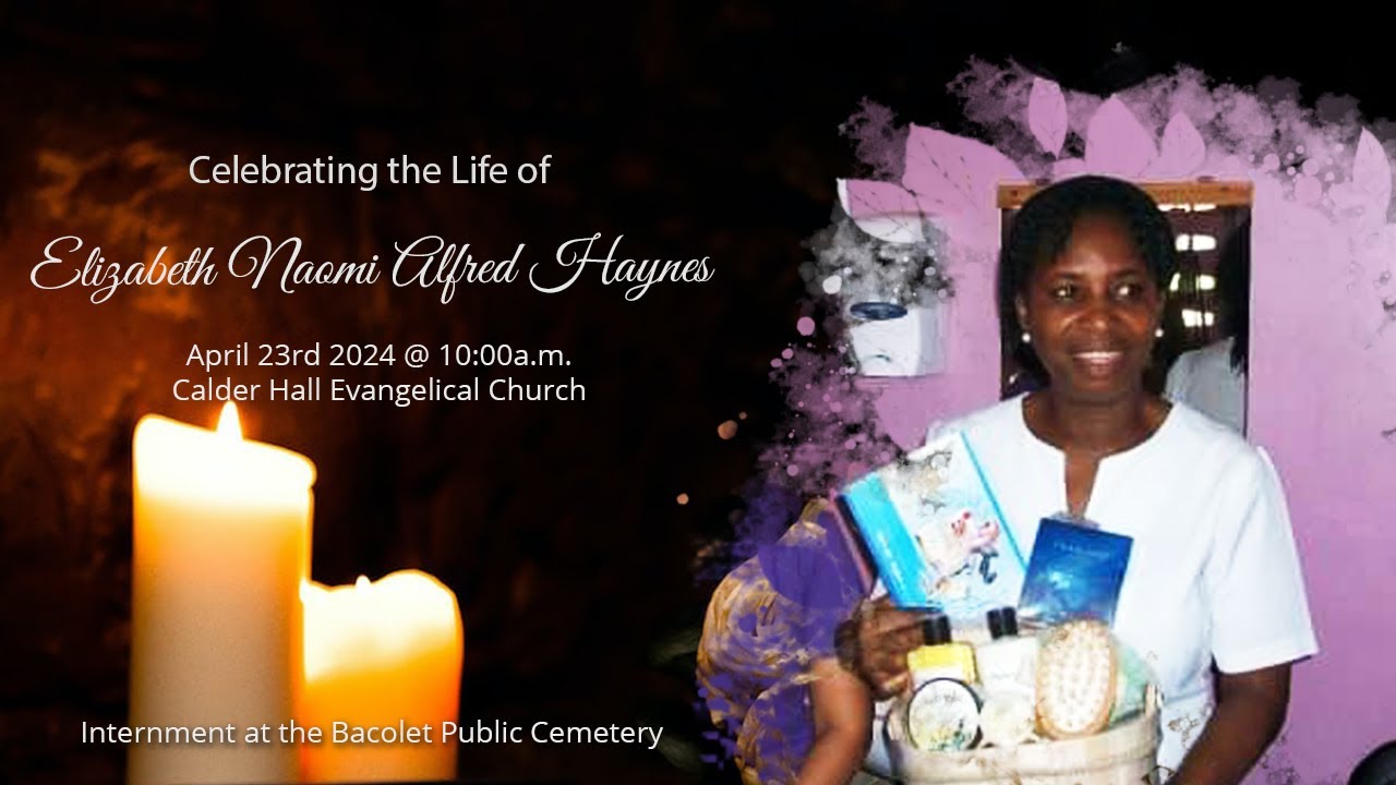 Celebrating The Life of Elizabeth Naomi Alfred Haynes - YouTube