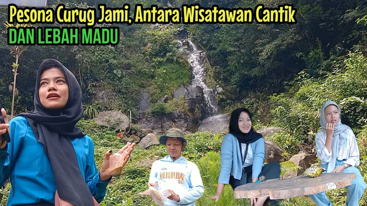 Pesona Curug Jami, Wisatawan Cantik dan Lebah Madu #alamdesa #ciamis # ...