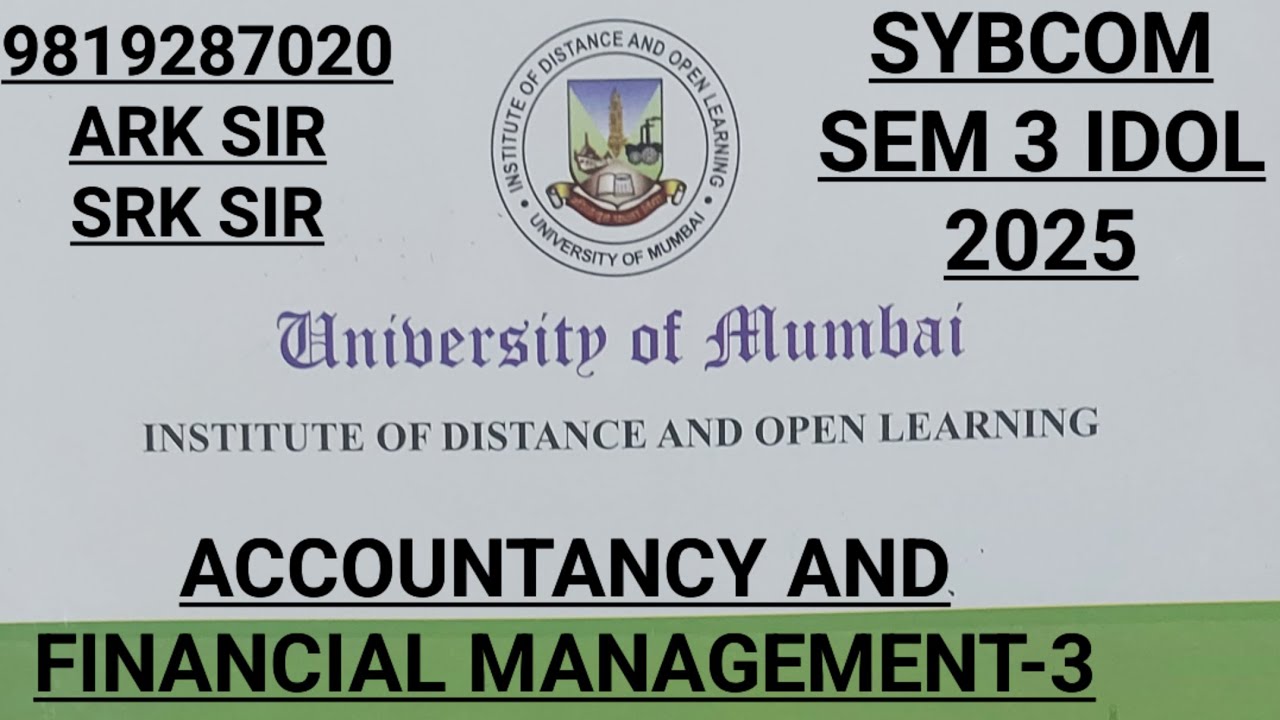 2025 SYBCOM SEM3 ACCOUNTANCY & FINANCIAL MANAGEMENT-3 IDOL MUMBAI UNIVERSITY QUESTION PAPER ...