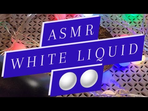 ASMR WHITE LIQUID // Asmr Libra.alv797// Funny - YouTube