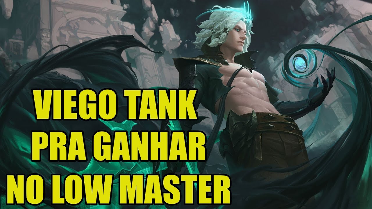 TIVE QUE APELAR PARA VIEGO TANK PRA TANKAR O LOW MESTRE!!! - YouTube