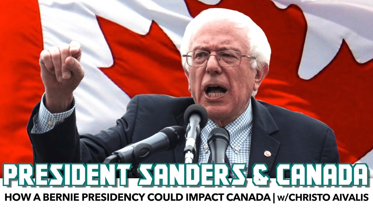How A Bernie Presidency Could Impact Canada | w/Christo Aivalis - YouTube