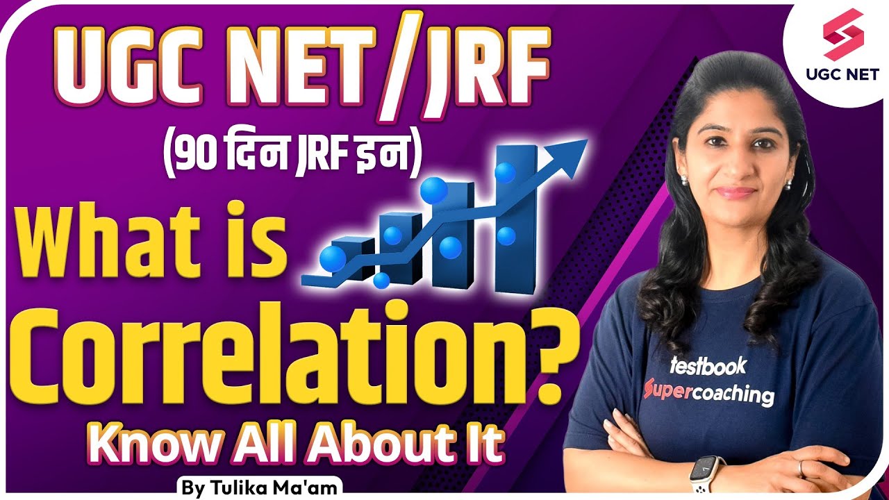 UGC NET/JRF 2023 | What is Correlation? | Types Explained with Examples ...