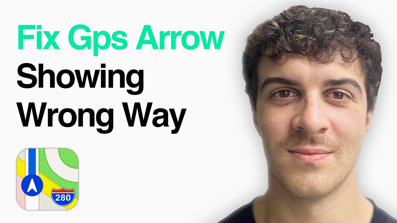 How To Fix Gps Arrow Showing The Wrong Way In Apple Maps (Solved) (2025 ...