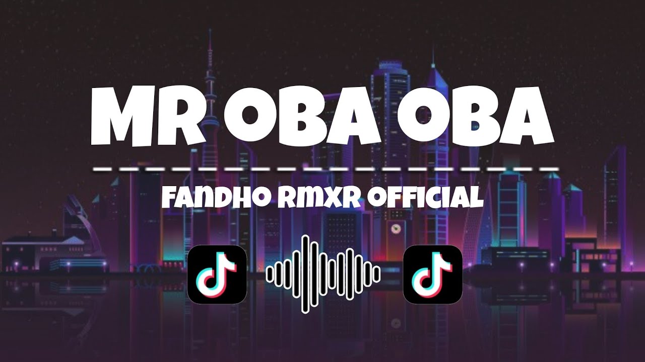 Mr OBA OBA by Fandho RMXR Official - YouTube