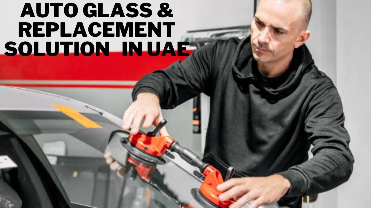 Expert auto glass replacement solution in Dubai - YouTube