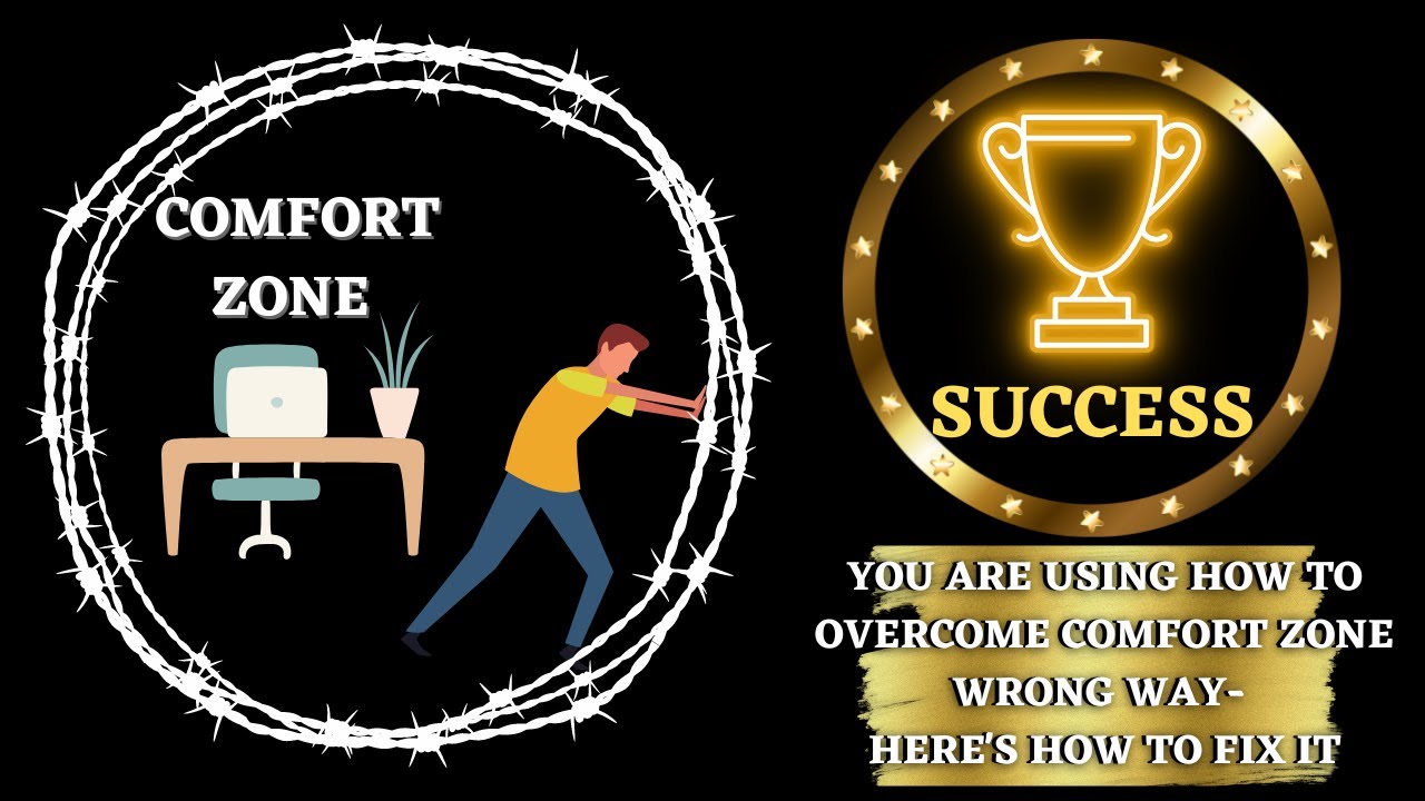 7 Strategies To Get Out Of Comfort Zone and Achieve Success | Leave ...
