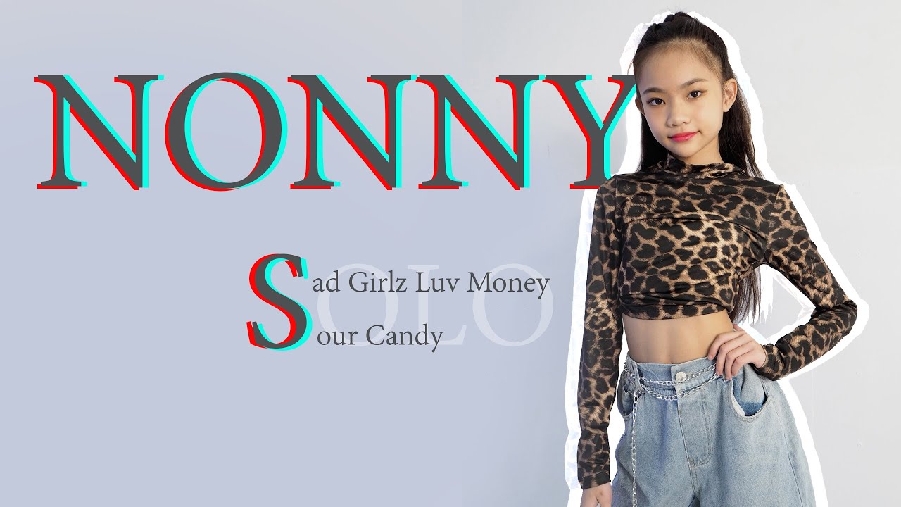 Nonny Solo l Sad girlz luv money & Sour Candy - YouTube