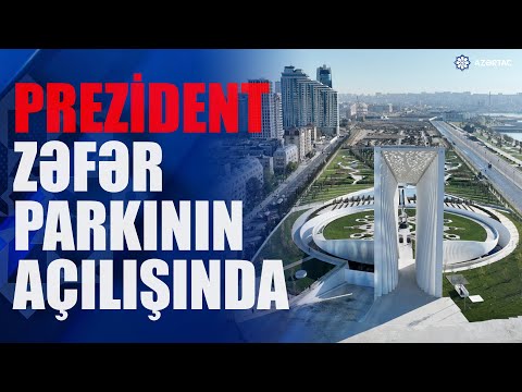 Prezident İlham Əliyev Bakıda Zəfər parkının açılışında iştirak edib