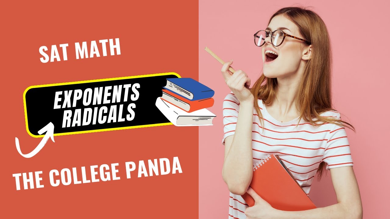 Sat Math The College Panda Chapter 1 Exponents Radicals Mansur Sat Math The College Panda Chapter 1 Exponents Radicals Mansur