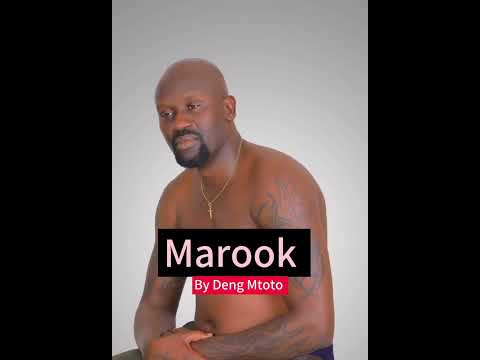 Marook by Deng Mtoto (Official Audio) 2024