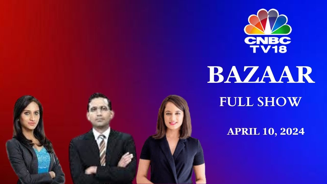 Bazaar: The Most Comprehensive Show On Stock Markets | Full Show ...