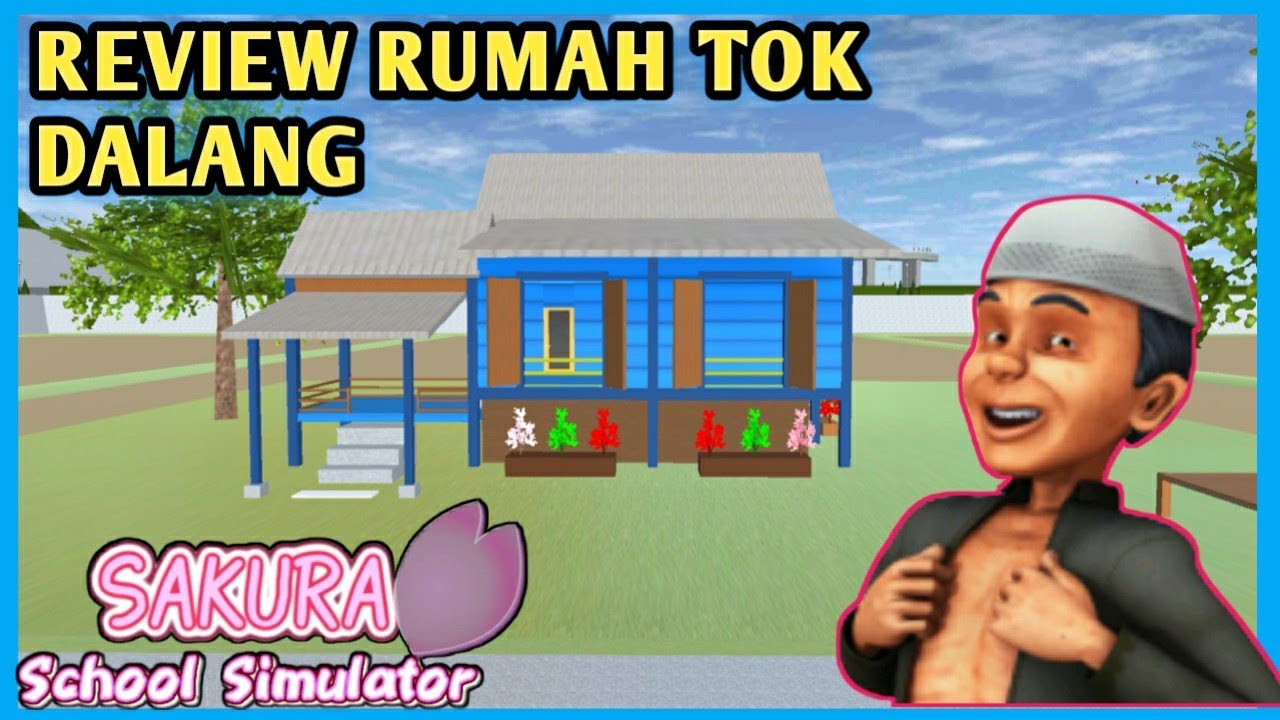 REVIEW RUMAH TOK DALANG || 100% MIRIP KAYAK ASLI || ~ SAKURA SCHOOL SIMULATOR - YouTube