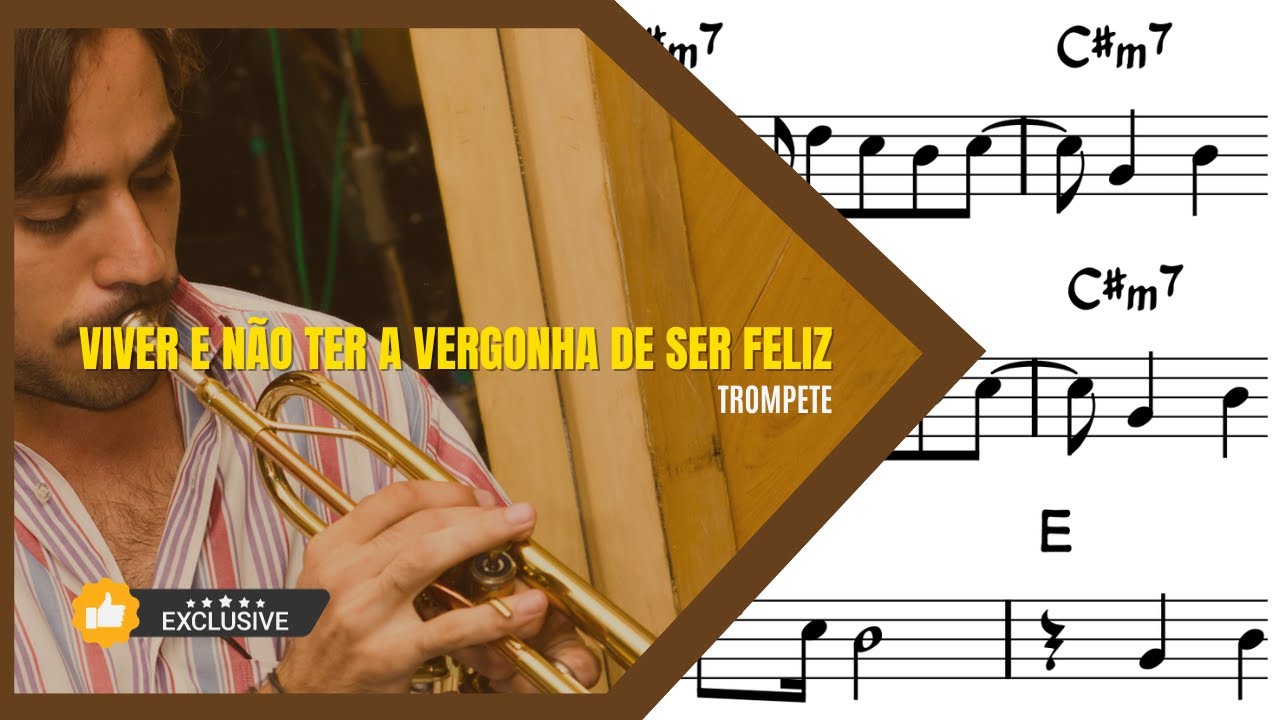 VIVER e não ter a vergonha de ser feliz | Partitura TROMPETE PLAYBACK | Playback O que é o que é ...