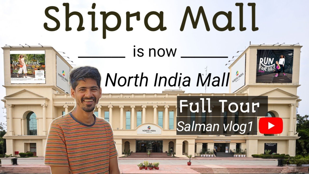 “Shipra Mall (North India Mall) Ghaziabad | Indirapuram Ka Sabse Famous ...