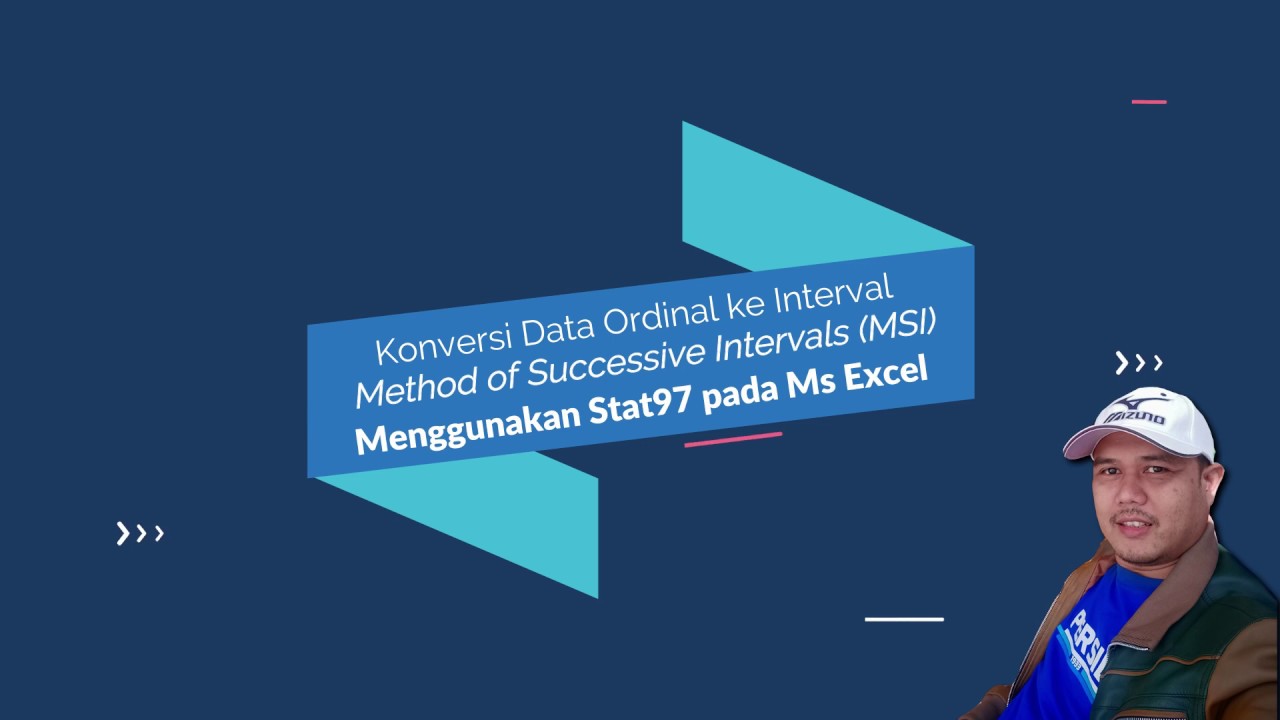Method Successive Interval (MSI) untuk merubah Data Ordinal menjadi Data Interval menggunakan ...