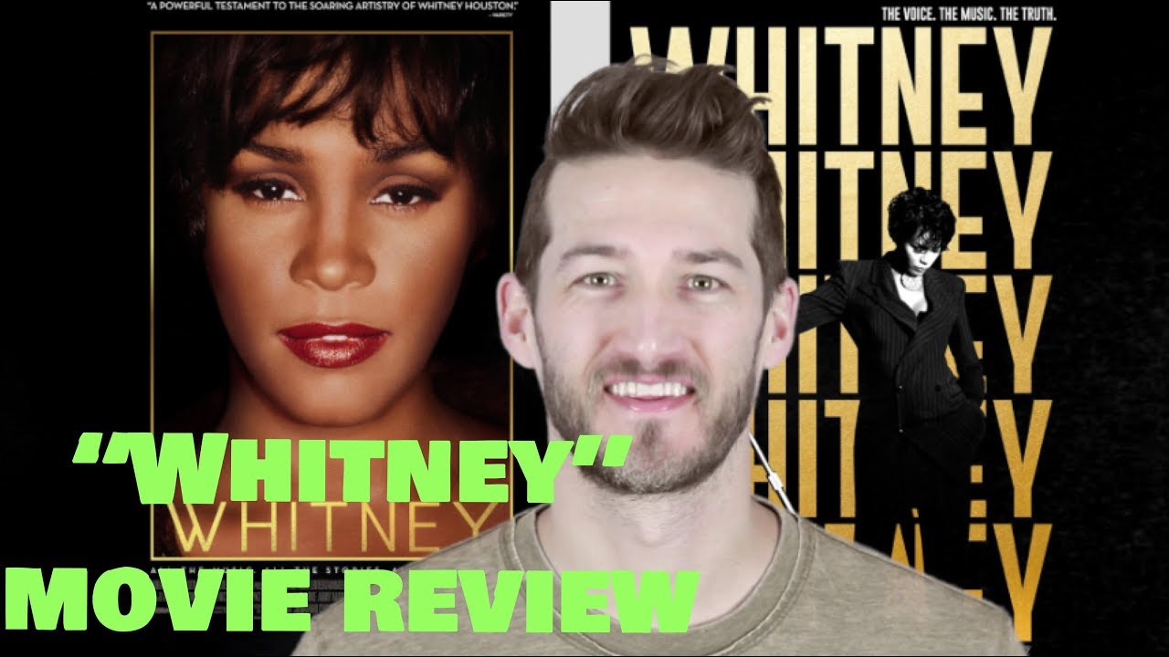 "Whitney" Movie Review by Chadwick Armstrong - YouTube