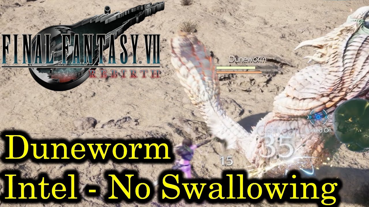 Final Fantasy VII Rebirth - Duneworm World Intel Fight [How to Not Get ...