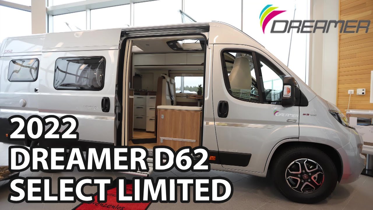 DREAMER D62 SELECT LIMITED 2022 Camper Van 6,36 m - YouTube