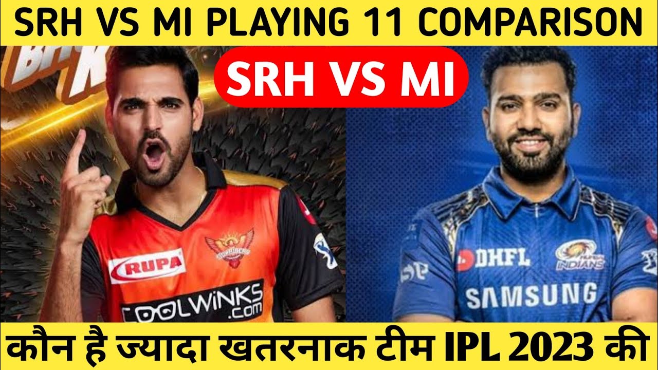 SRH VS MI PLAYING 11 | SRH FULL SQUAD | Srh playing 11 2023 | srh 2023 | srh | ipl 2023 srh ...