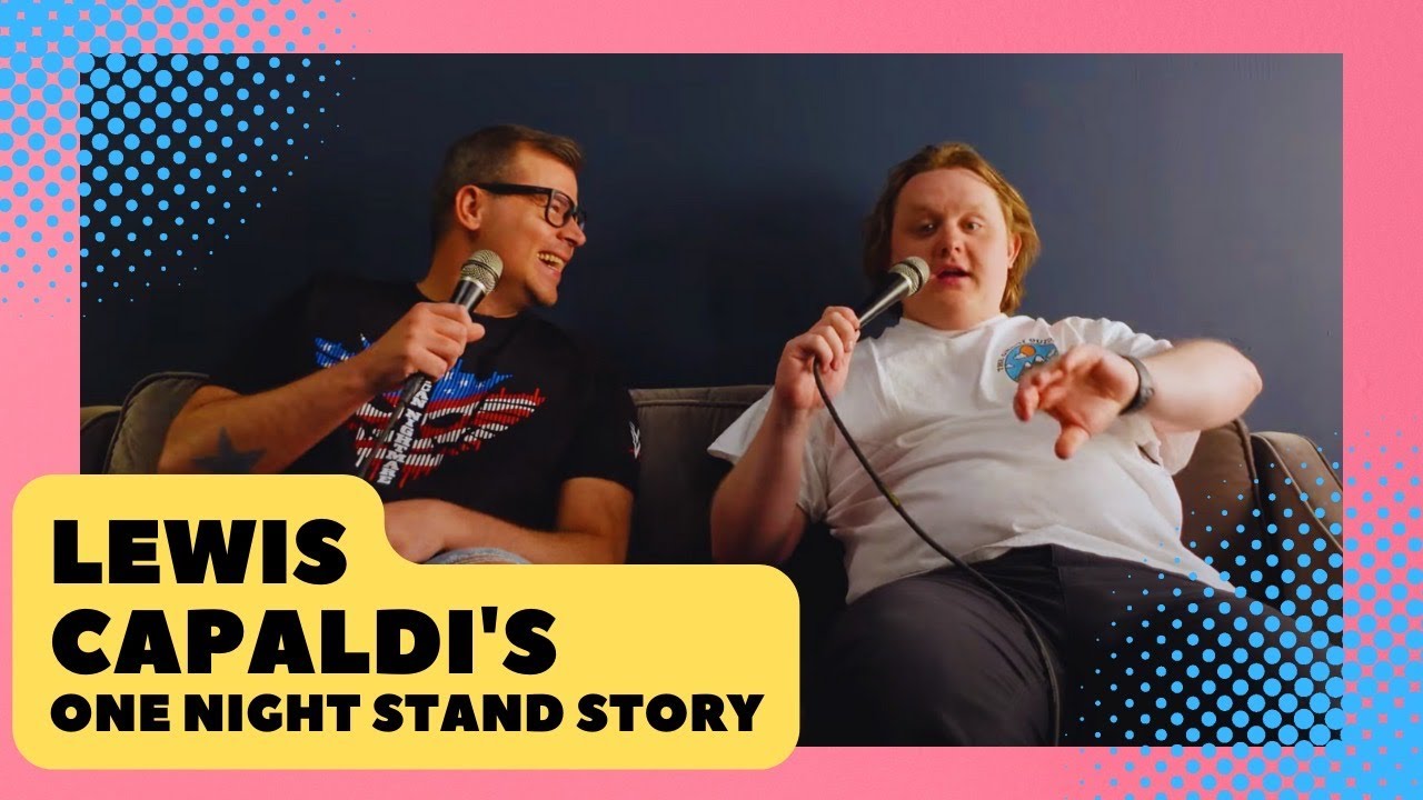 Lewis Capaldi Called His Mum After a One Night Stand For a Ride Home ...