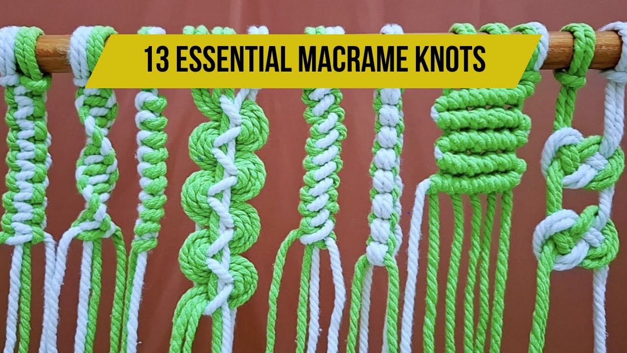 13 Essential Macrame Knots Every Beginner Should Know | Easy Step by Step Tutorial - YouTube