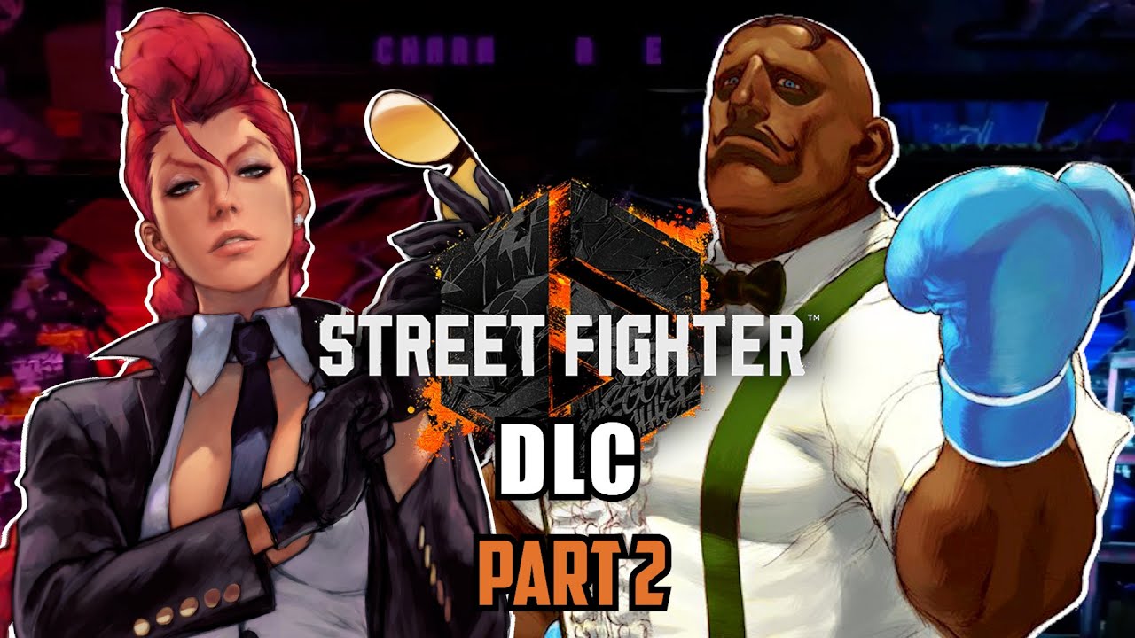 Top 10 SF6 DLC Fighters (Part 2) - YouTube