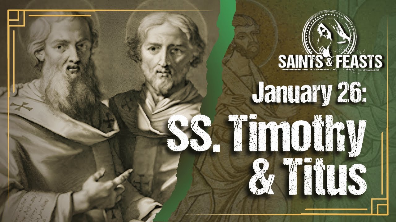 January 26: SS. Timothy & Titus, Bishops - YouTube