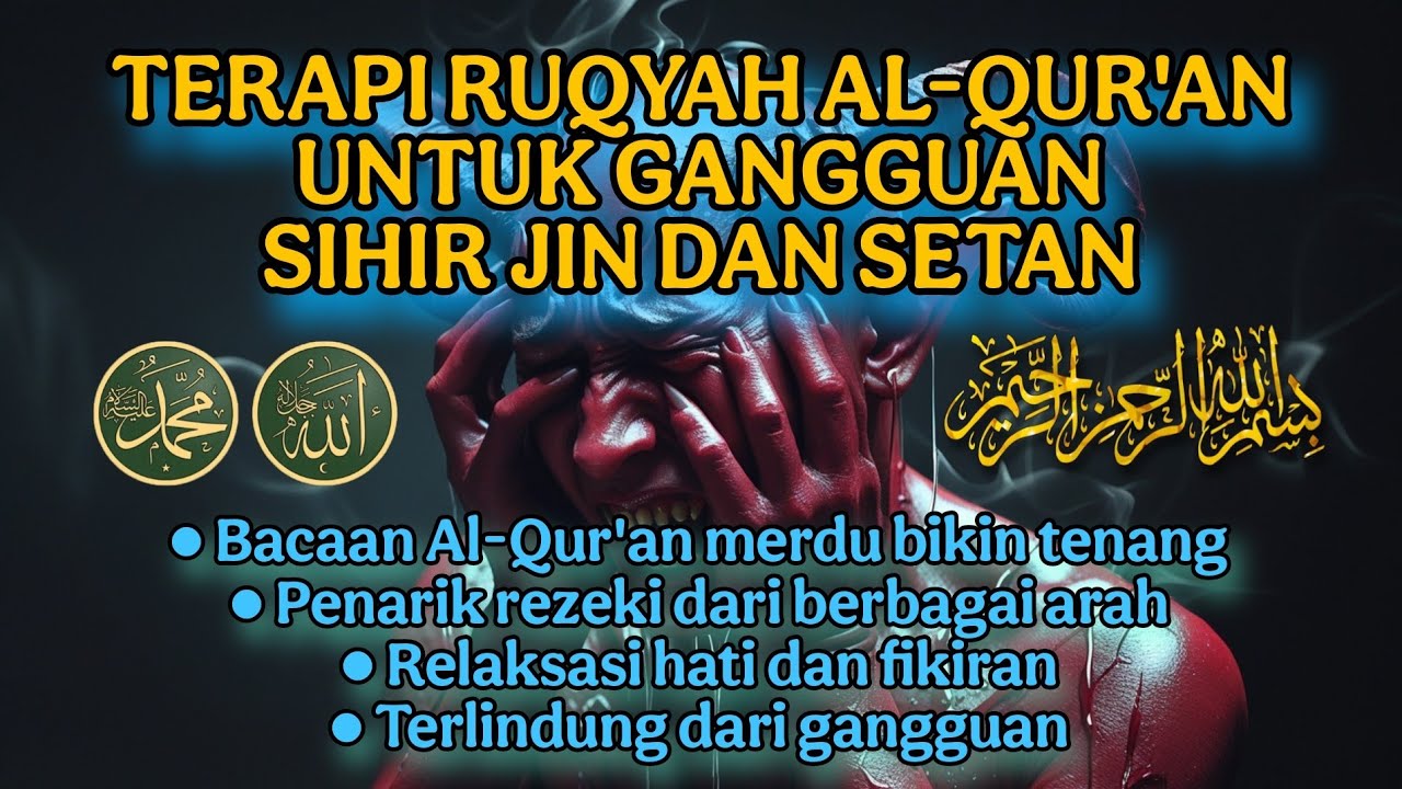 Terapi Al-Qur'an Ayat Ruqyah Untuk Gangguan Jin & Susah Tidur - YouTube