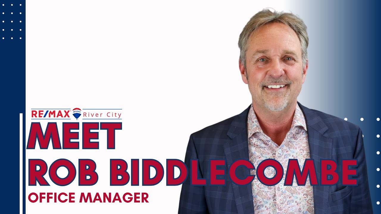Meet Rob Biddlecombe, REMAX River City South Office Manager - YouTube