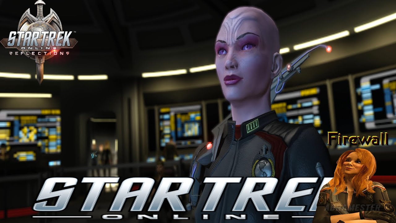 Star Trek Online Reflections - Firewall / Terran Gambit | STO ...