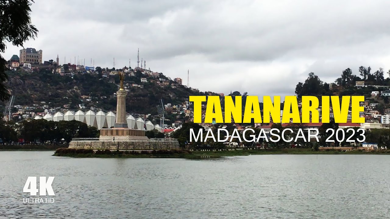 4K-TANANARIVE 2023 - MADAGASCAR - YouTube