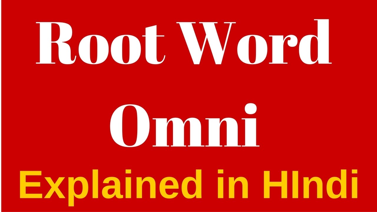 ROOT WORD OMNI ALL YouTube root-word-omni-all-youtube