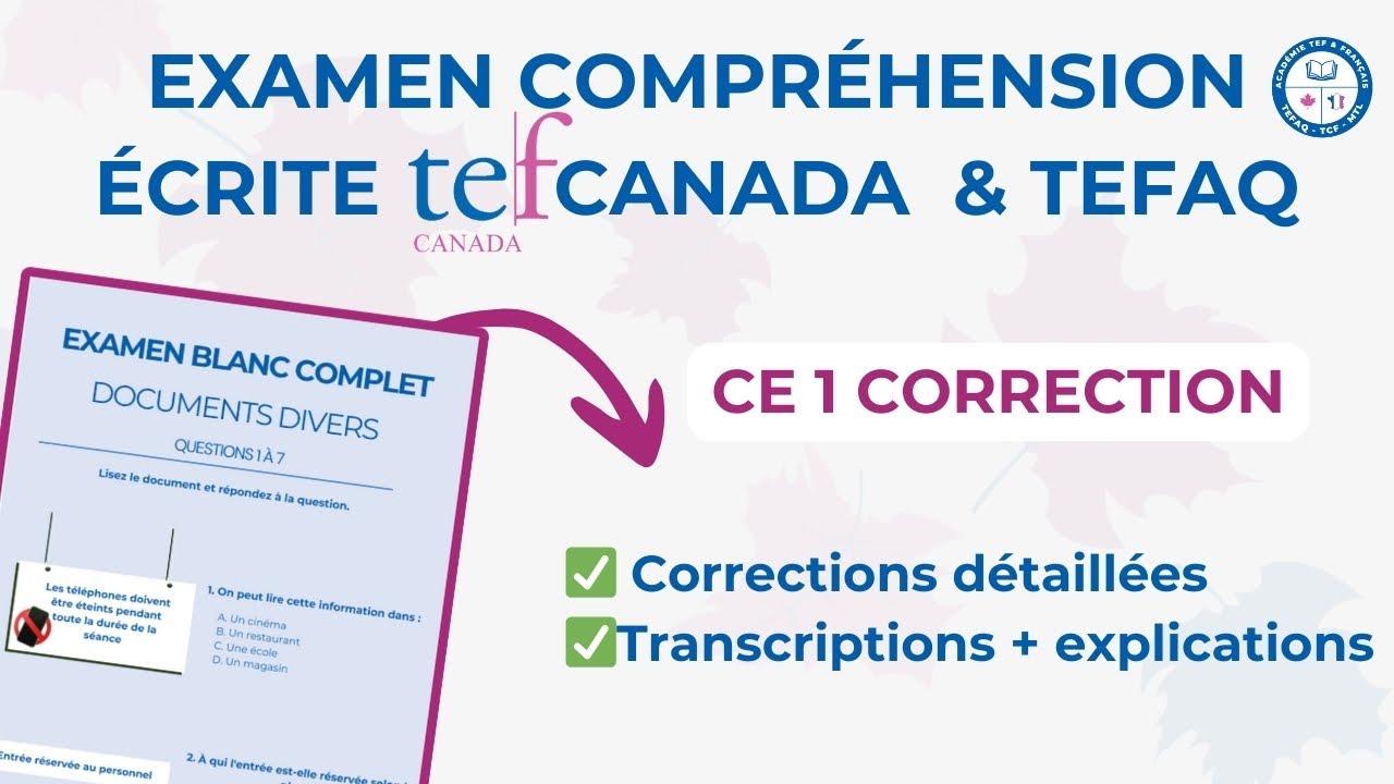 (CORRECTION) Examen Compréhension Écrite TEF Reading exam TEF Canada ...