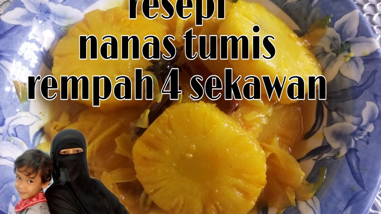 Nanas Tumis Rempah 4 Sekawan - YouTube