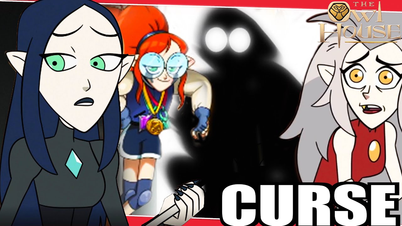 The Owl House: Lilith & The Curse Affected/Culprit ? - YouTube