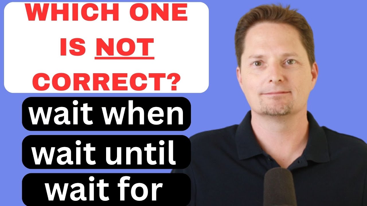 EASY ENGLISH, Comprehensible input, AVOID COMMON MISTAKES, WAIT UNTIL ...