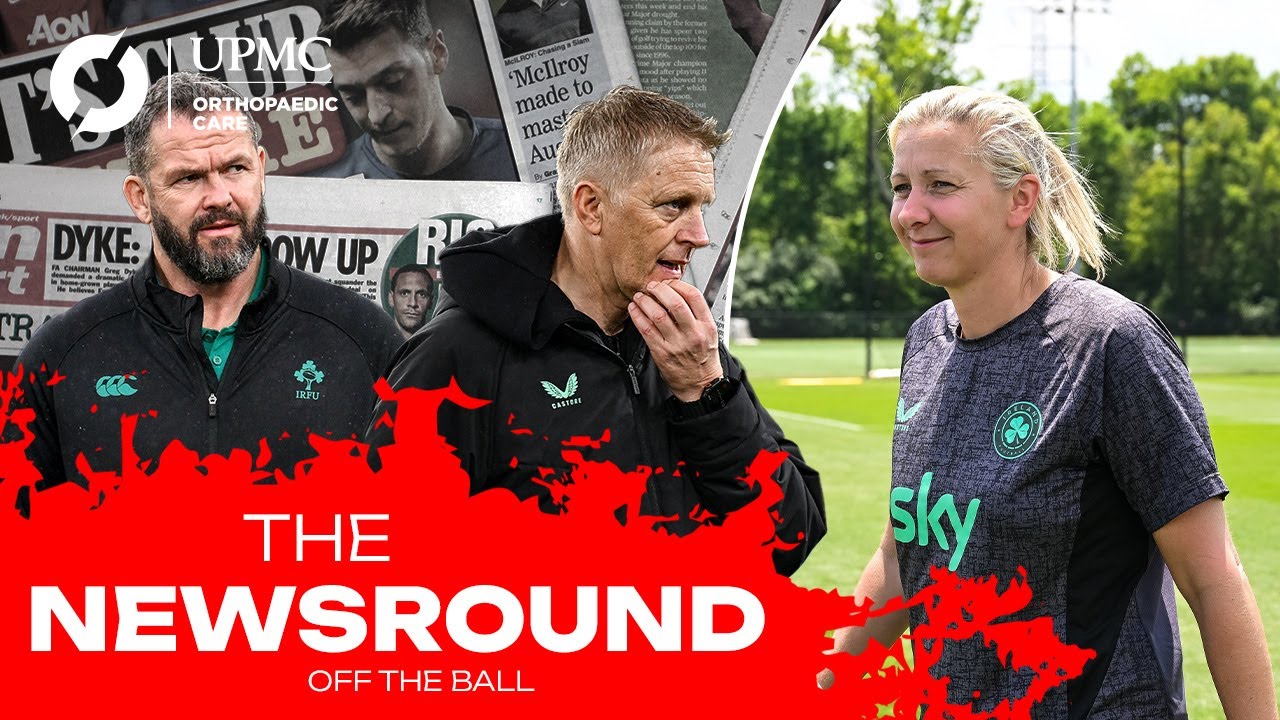 THE NEWSROUND: Andy Farrell sticks with consistency | No Courtney ...