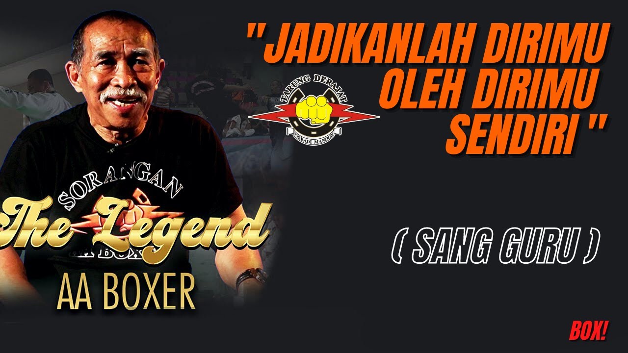 Sang Guru AA BOXER - Tarung Derajat AA BOXER - BOX !!! - YouTube