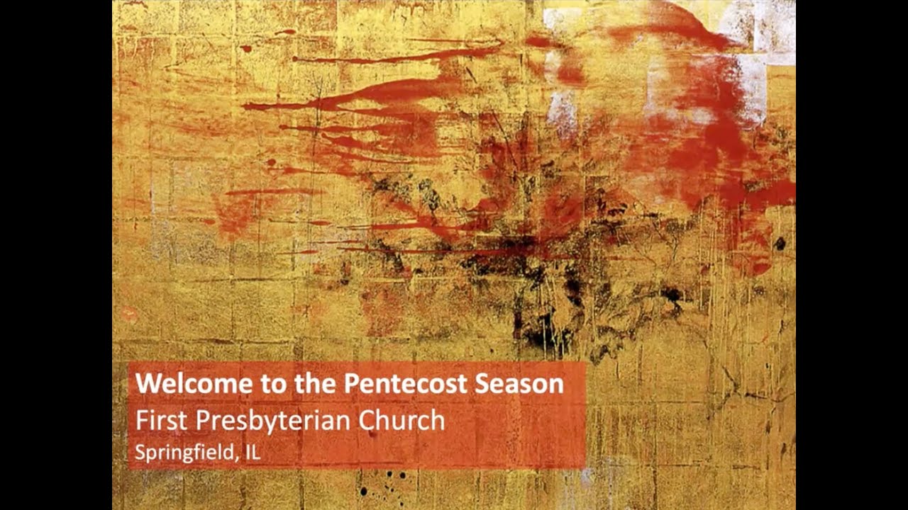 First Presbyterian Church, Pentecost, 06 02 24 - YouTube