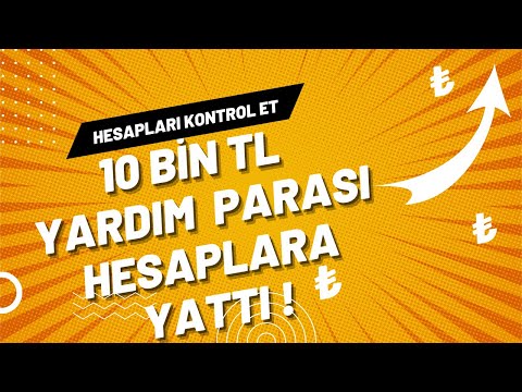 10 BİN TL DEPREM YARDIMI HESAPLARA YATTI! | 10 BİN TL DEPREM YARDIMI başvurusu nasıl yapılır?